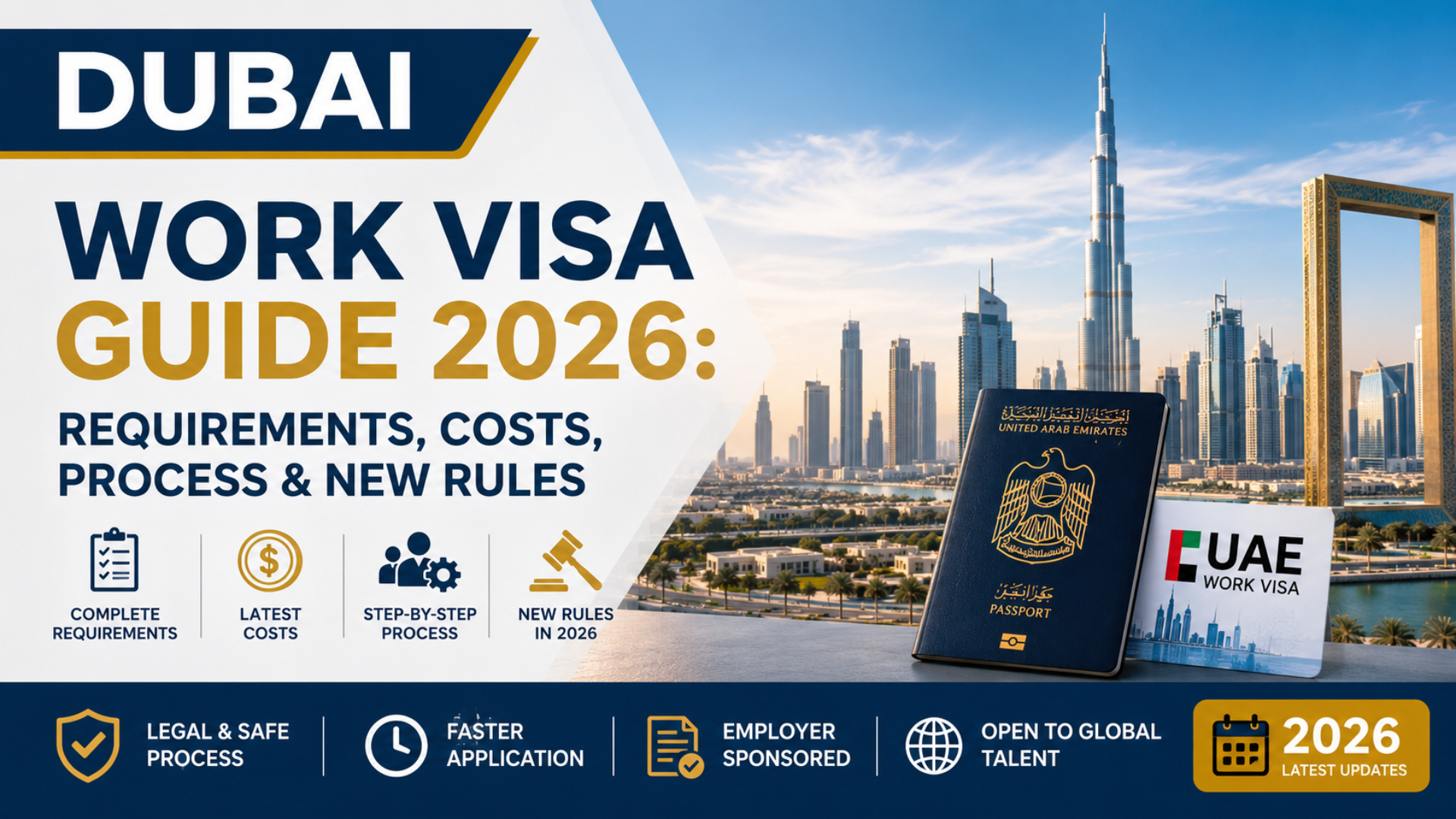 Dubai Work Visa Guide 2026: Requirements, Costs, Process